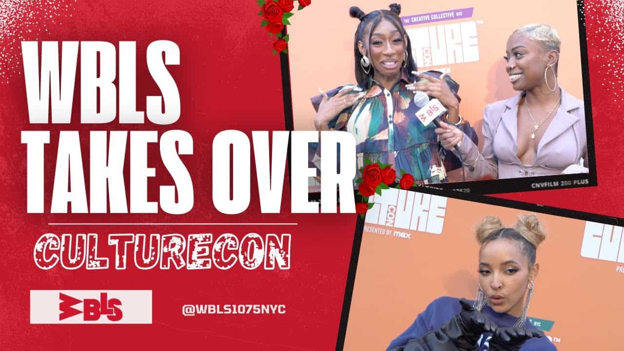 WBLS Takes Over CultureCon - WBLS