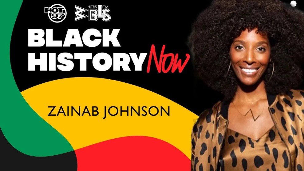 Celebrating Black History Now: Zainab Johnson - Comedian & Actress - WBLS